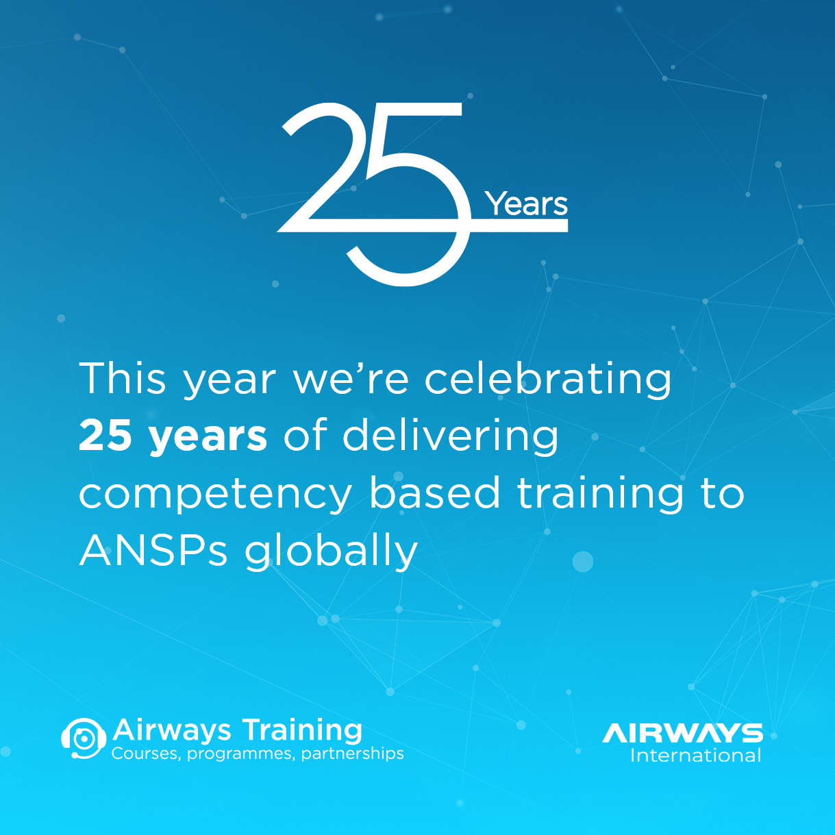 25 years of competency based training - Airways International